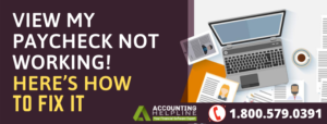 View My Paycheck not Working! Here’s How to Fix it