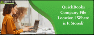 QuickBooks Company File Location | Where to Find It