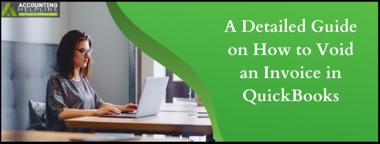 How to Void an Invoice in QuickBooks: Quick Solution