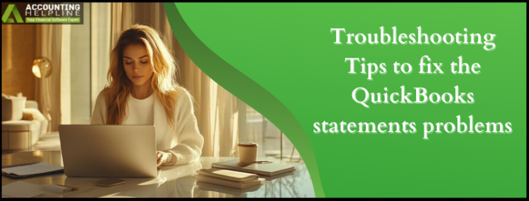 How to resolve QuickBooks statements problems in easy ways